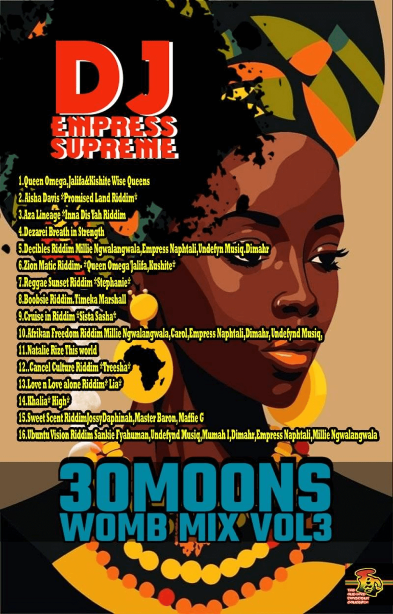 30 Moons Womb Mix Vol III By Empress Supreme – MzansiReggae